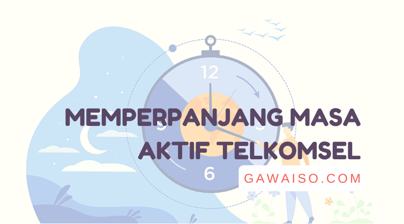 Cara Memperpanjang Masa Aktif Telkomsel Mudah & LEGAL!
